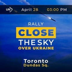 UCC Toronto - Ukrainian Resistance Canada -- Rally «Close the sky over ...