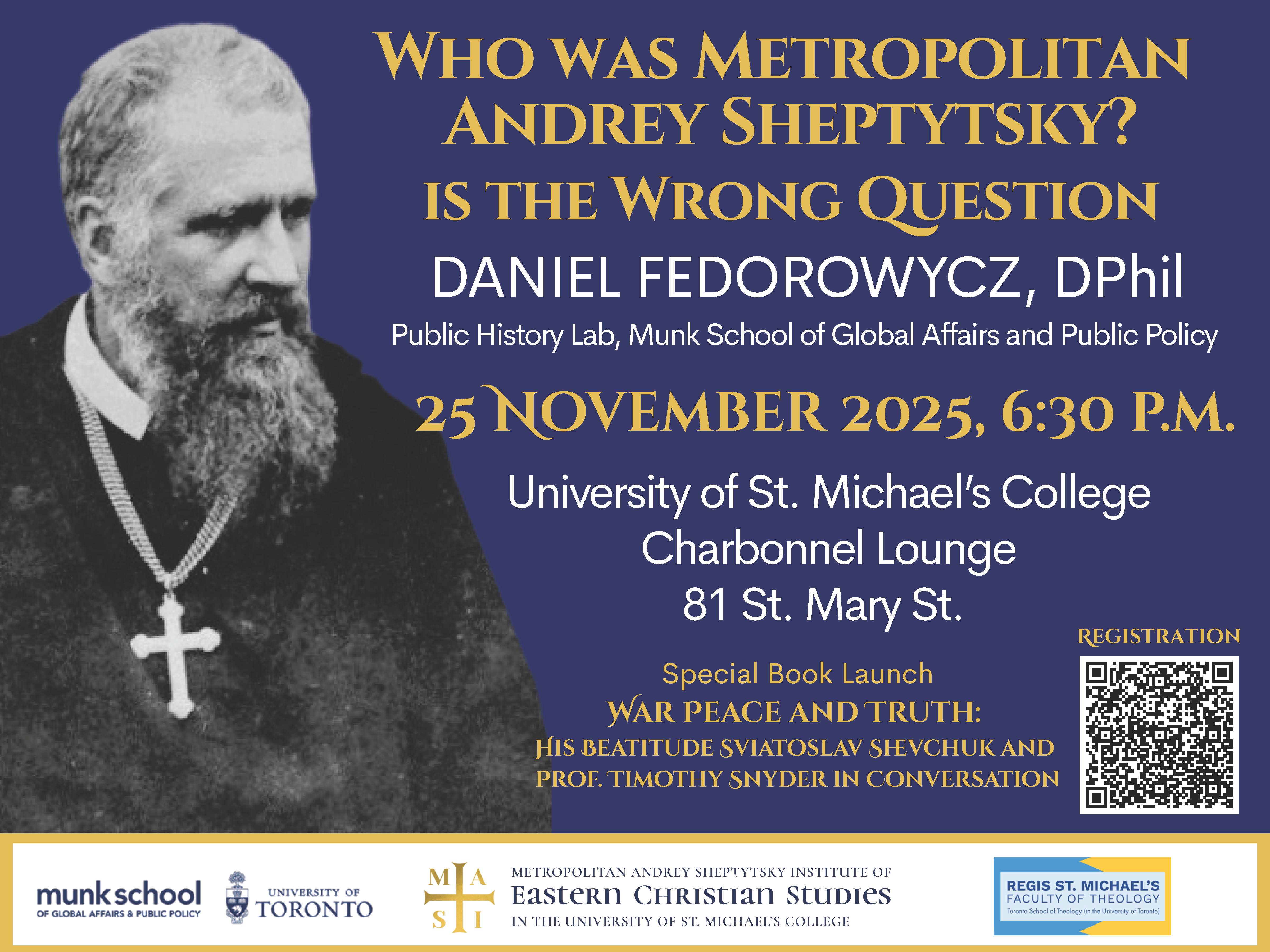 UCC Toronto - WHO IS METROPOLITAN ANDREY SHEPTYTSKY? IS THE WRONG QUESTION